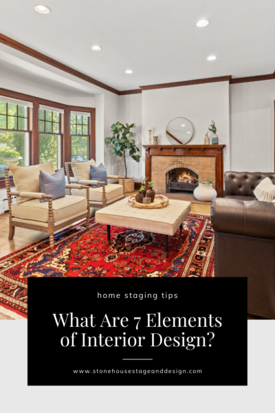 What Are 7 Elements of Interior Design? - Stone House Collective